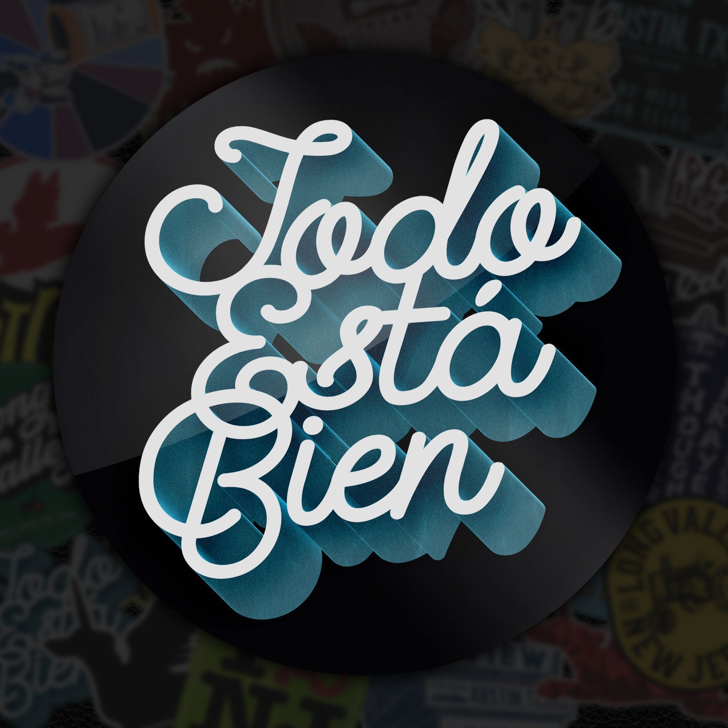 TODO ESTA BIEN - Sticker – Syrup Graphics
